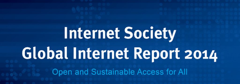 Introducing the Global Internet Report - Internet Society