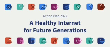 Introducing the 2022 Action Plan: A Healthy Internet for Future ...